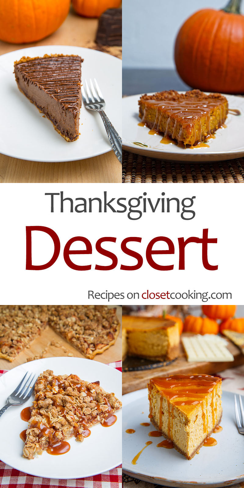 Thanksgiving Dessert Recipes Closet Cooking